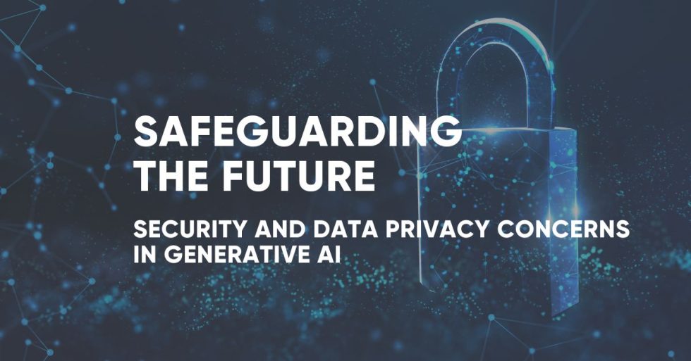 Security and Data Privacy Concerns in Generative AI - Clear Object