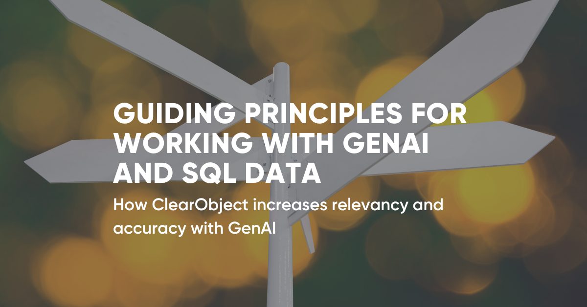 Guiding Principles for Working with GenAI and SQL Data - Clear Object